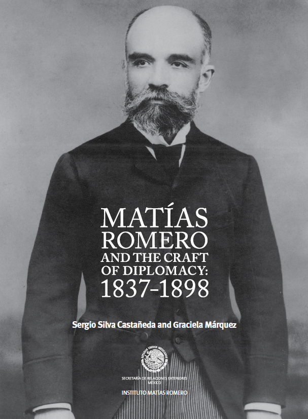 Matías Romero Book Presentation | Center for the Advancement of the ...