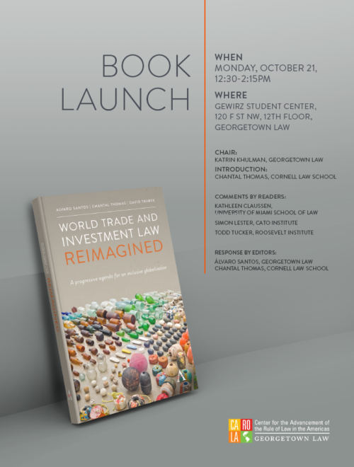 World Trade and Investment Law Reimagined | Center for the Advancement ...