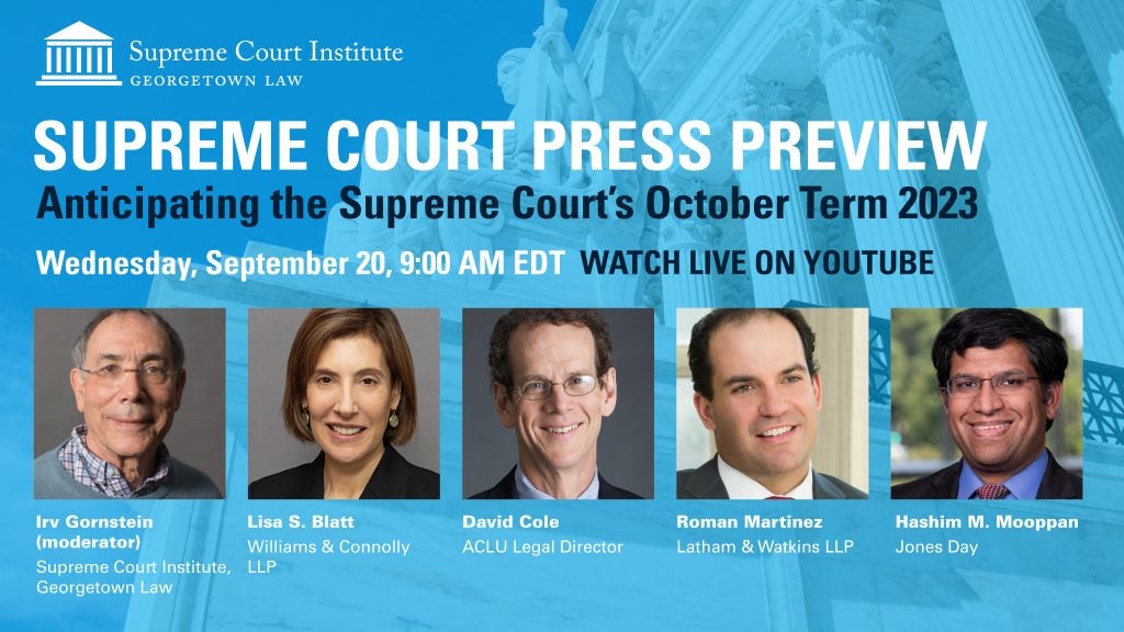 Events | Supreme Court Institute | Georgetown Law